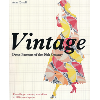 Vintage Dress Patterns of the 20th Century - Silman-James Press, Inc.