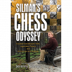 Silman's Chess Odyssey from international chess master Jeremy Silman